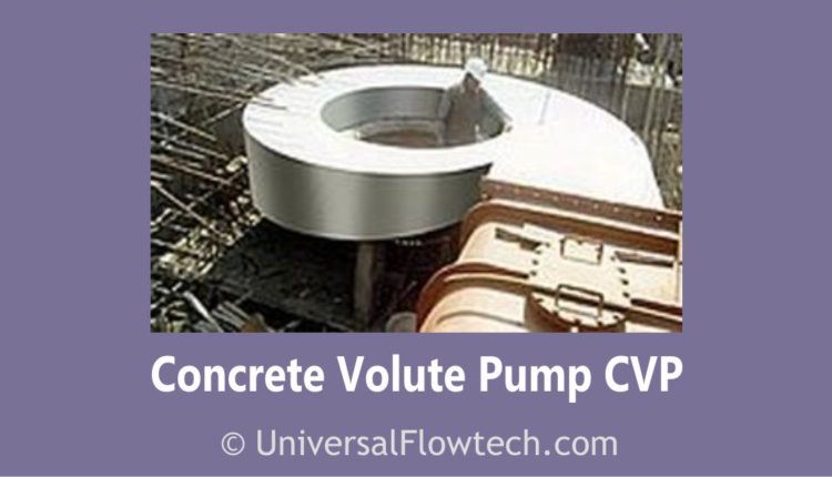 Concrete Volute Pump CVP - Universal Flowtech Engineers LLP