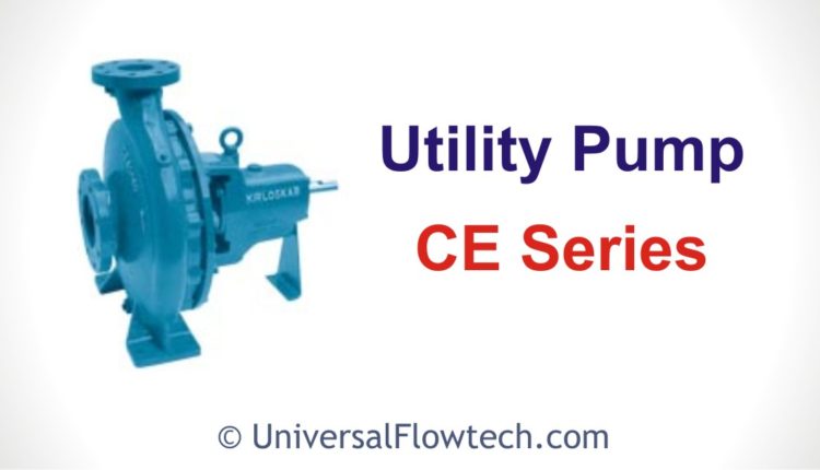 CE Series-Utility Pump - Universal Flowtech Engineers LLP